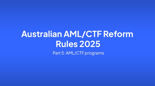 The layman's guide to AML/CTF Rules 2025: Part 5 - AML/CTF programs ...